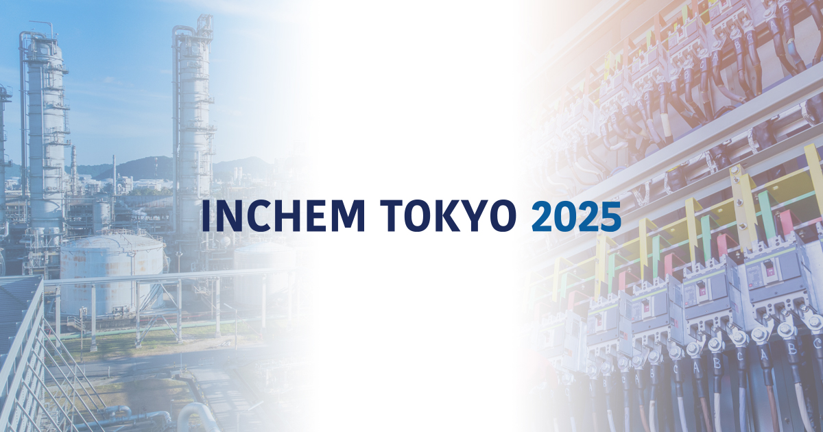 About INCHEM TOKYO 2025｜INCHEM TOKYO 2025